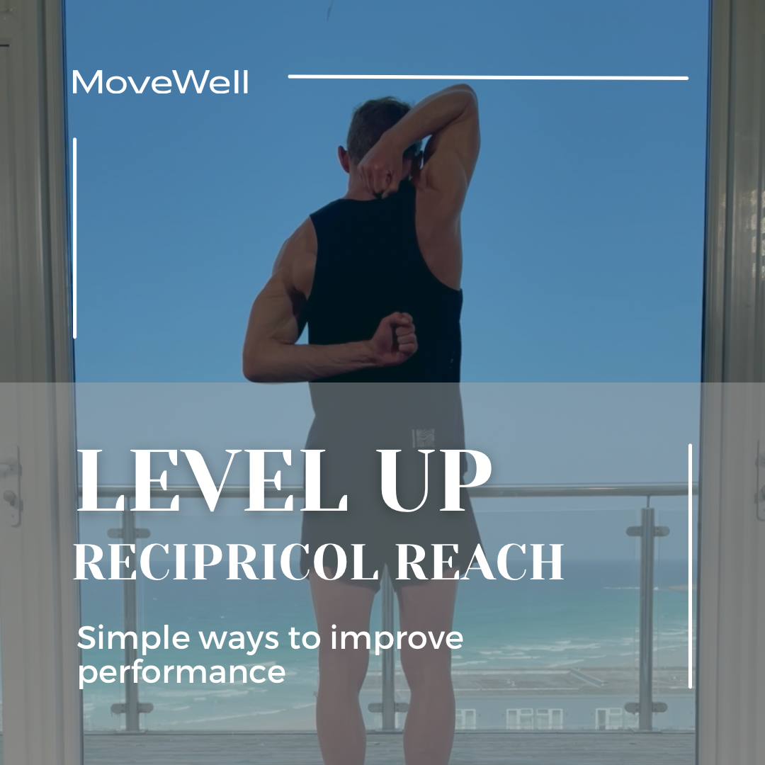 LEVEL UP PART 3 | RECIPRICOL REACH – MoveWell